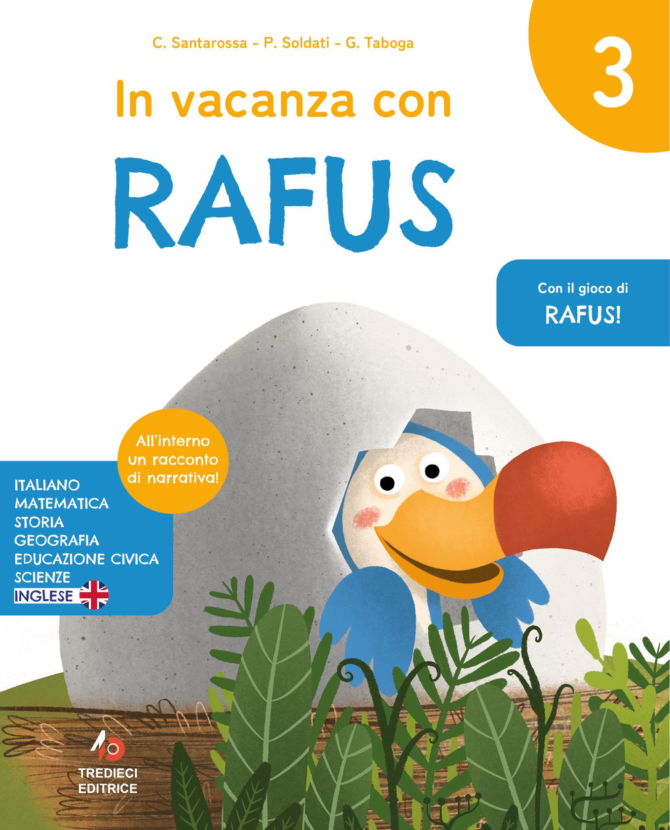In vacanza con Rafus 3 - Danesi Libri